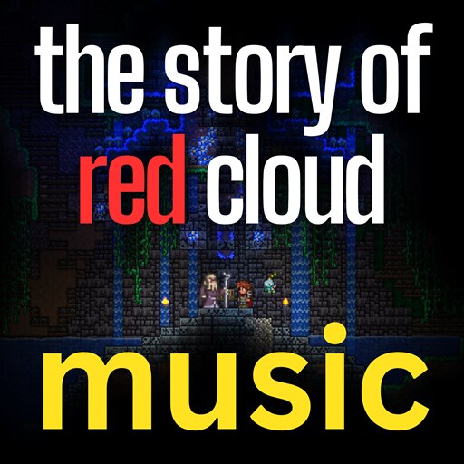The Story of Red Cloud Music mod for Terraria - Terraria-Game.com